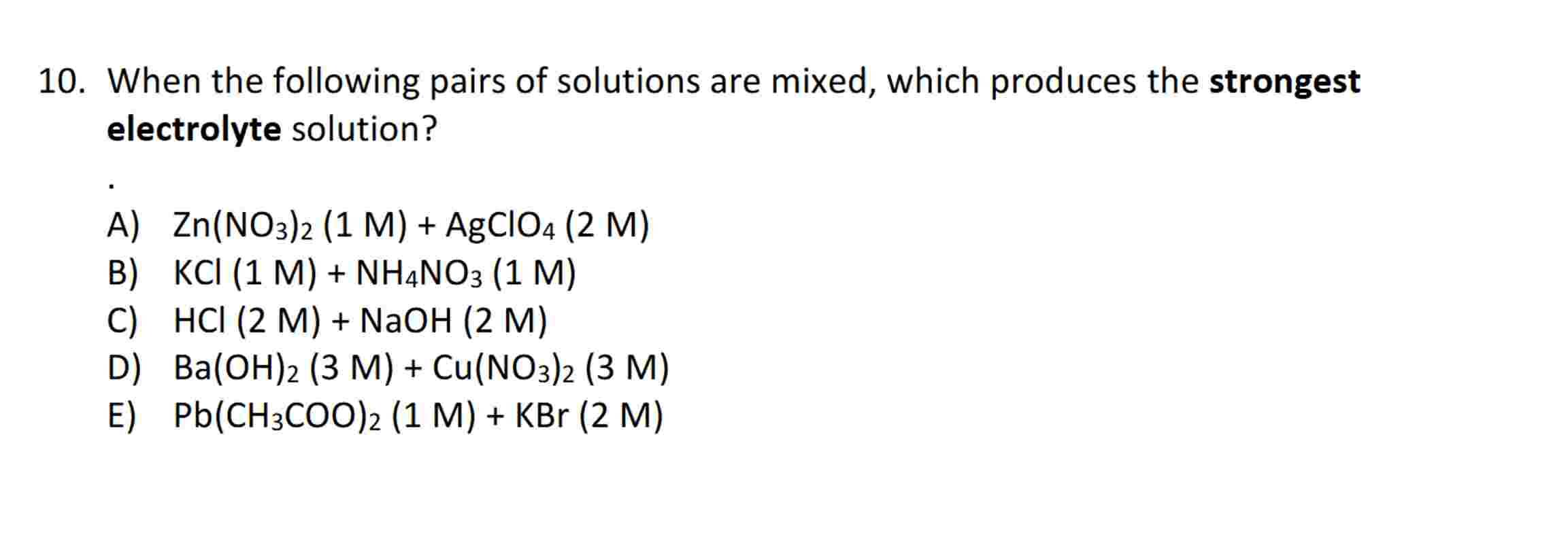 Solved When the following pairs of ﻿solutions are mixed, | Chegg.com