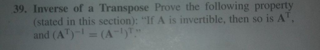 Solved 39. Inverse of a Transpose Prove the following | Chegg.com