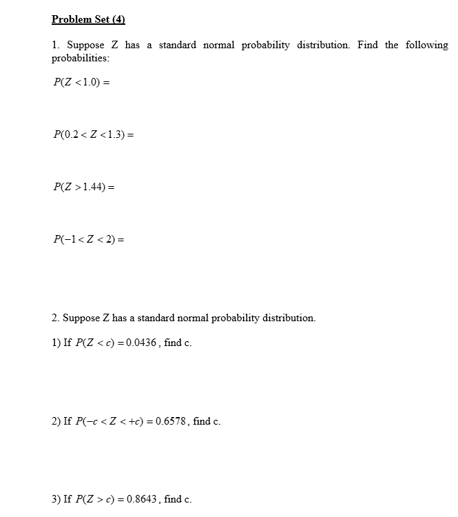 Solved Problem Set (4) 1. Suppose Z has a standard normal | Chegg.com