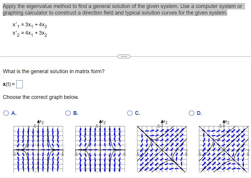 Solved Apply the eigenvalue method to find a general | Chegg.com