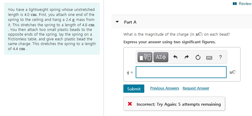 Solved Review Part A You have a lightweight spring whose | Chegg.com