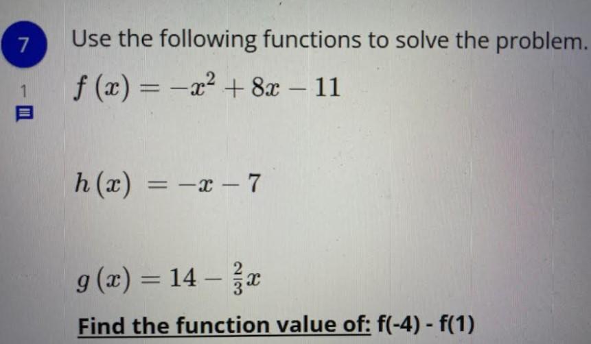 Solved 7 Use the following functions to solve the problem. | Chegg.com