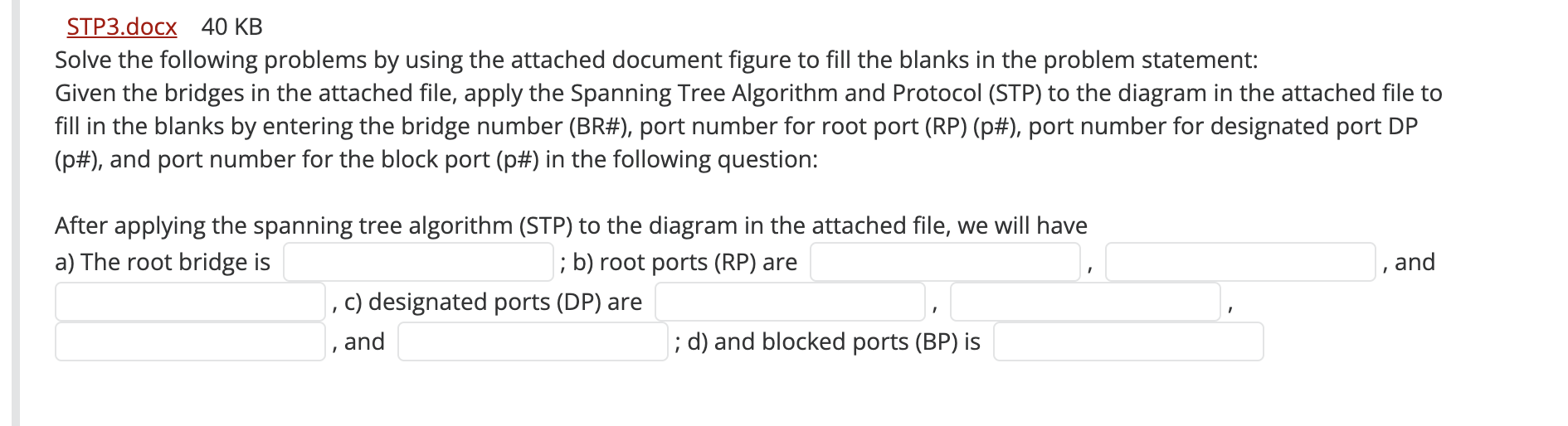 Solved Solve the following problems: 1. Apply the Spanning | Chegg.com