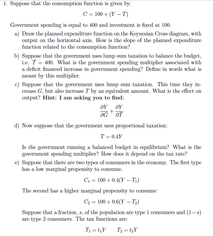 1. Suppose that the consumption function is given by: | Chegg.com