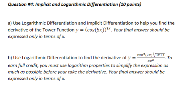 Solved Question \#4: Implicit and Logarithmic | Chegg.com