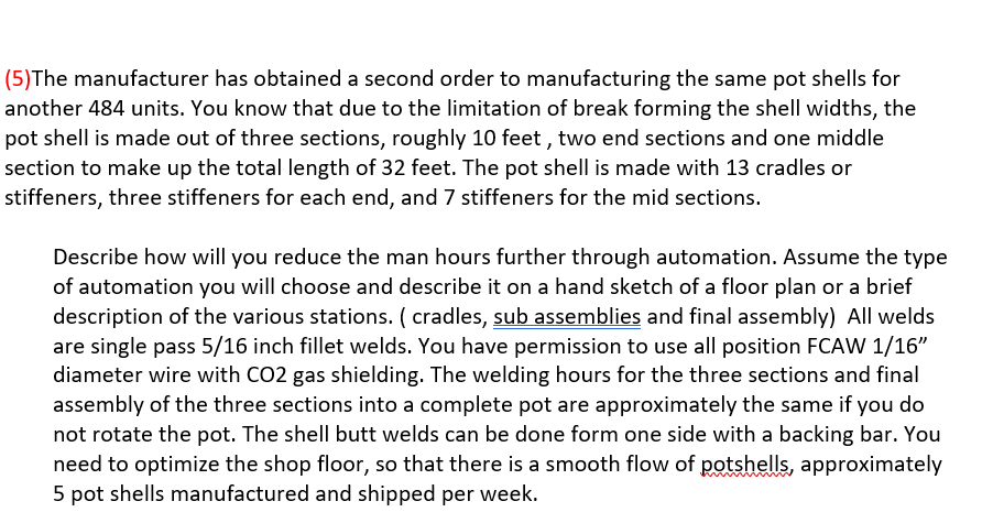 (5)The manufacturer has obtained a second order to | Chegg.com