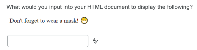 Solved What would you input into your HTML document to | Chegg.com