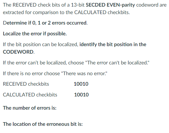 Solved The RECEIVED check bits of a 13-bit SECDED | Chegg.com