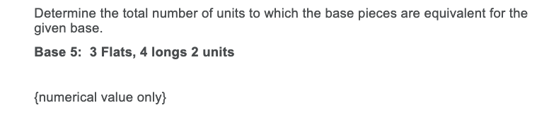 Solved Determine the total number of units to which the base | Chegg.com