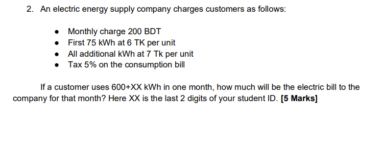 Solved 2. An electric energy supply company charges | Chegg.com