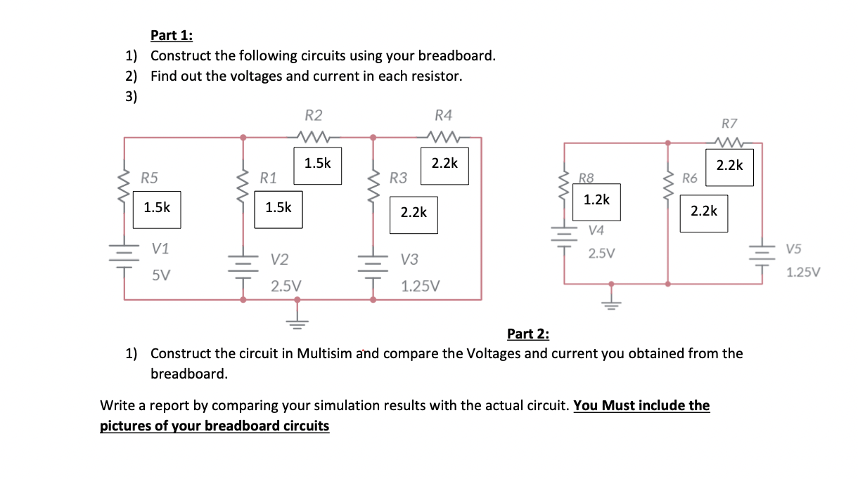 Solved Part 1: 1) Construct the following circuits using | Chegg.com