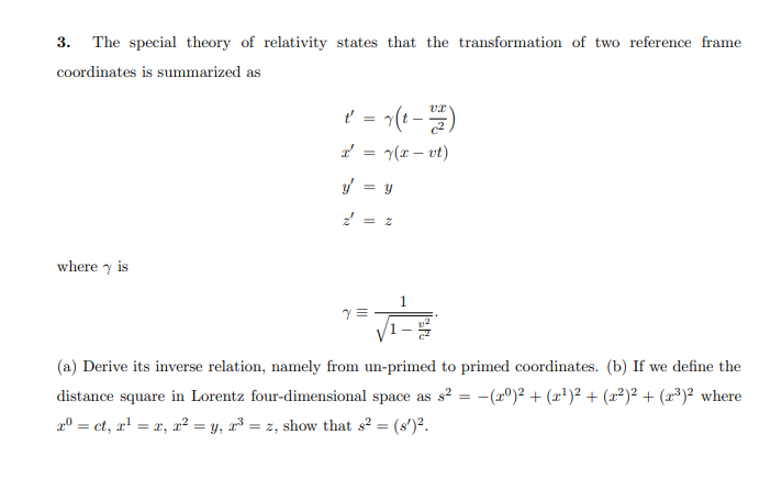Solved 3. The special theory of relativity states that the | Chegg.com