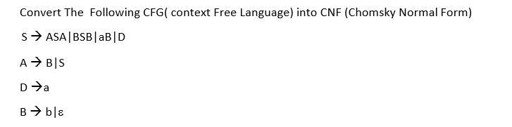 Solved Convert The Following CFG( context Free Language) | Chegg.com