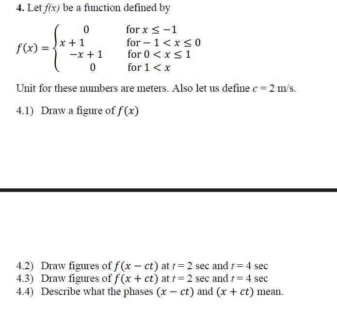Solved 4. Let f(x) be a function defined by | Chegg.com