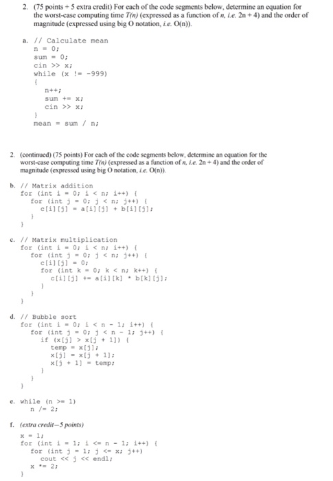 Solved 2. (75 points+5 extra credit) For each of the code | Chegg.com