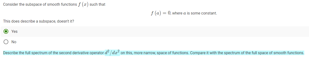 Solved Consider the subspace of smooth functions f (x) such | Chegg.com