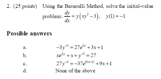 Solved 2. (25 points) Using the Bernoulli Method, solve the | Chegg.com
