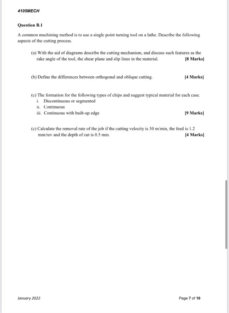 Solved 4105MECH Question B.1 A common machining method is to | Chegg.com