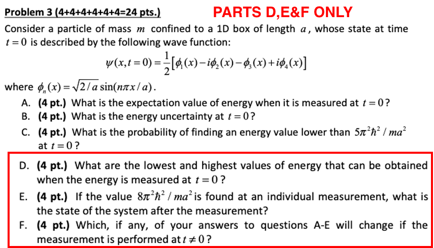 Solved Problem 3 (4+4+4+4+4+4=24 pts.) PARTS D,E&F ONLY | Chegg.com