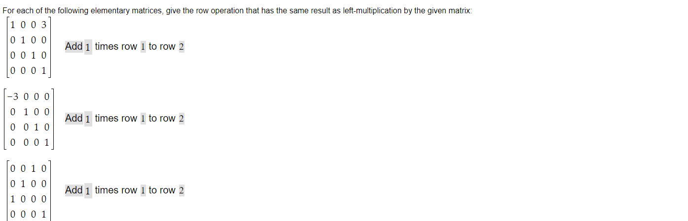 Solved For each of the following elementary matrices, give | Chegg.com