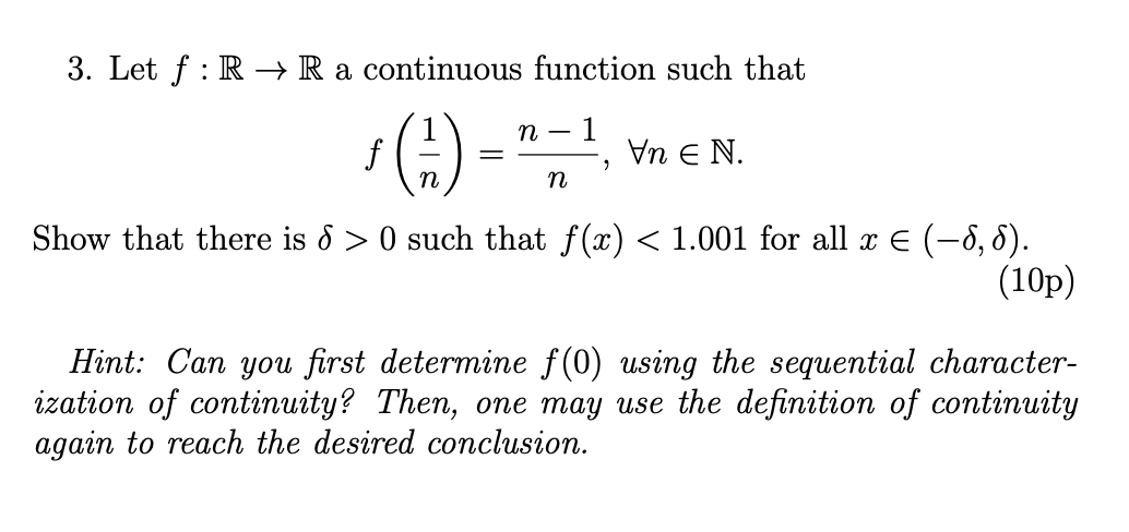 Solved 3. Let f:R→R a continuous function such that | Chegg.com