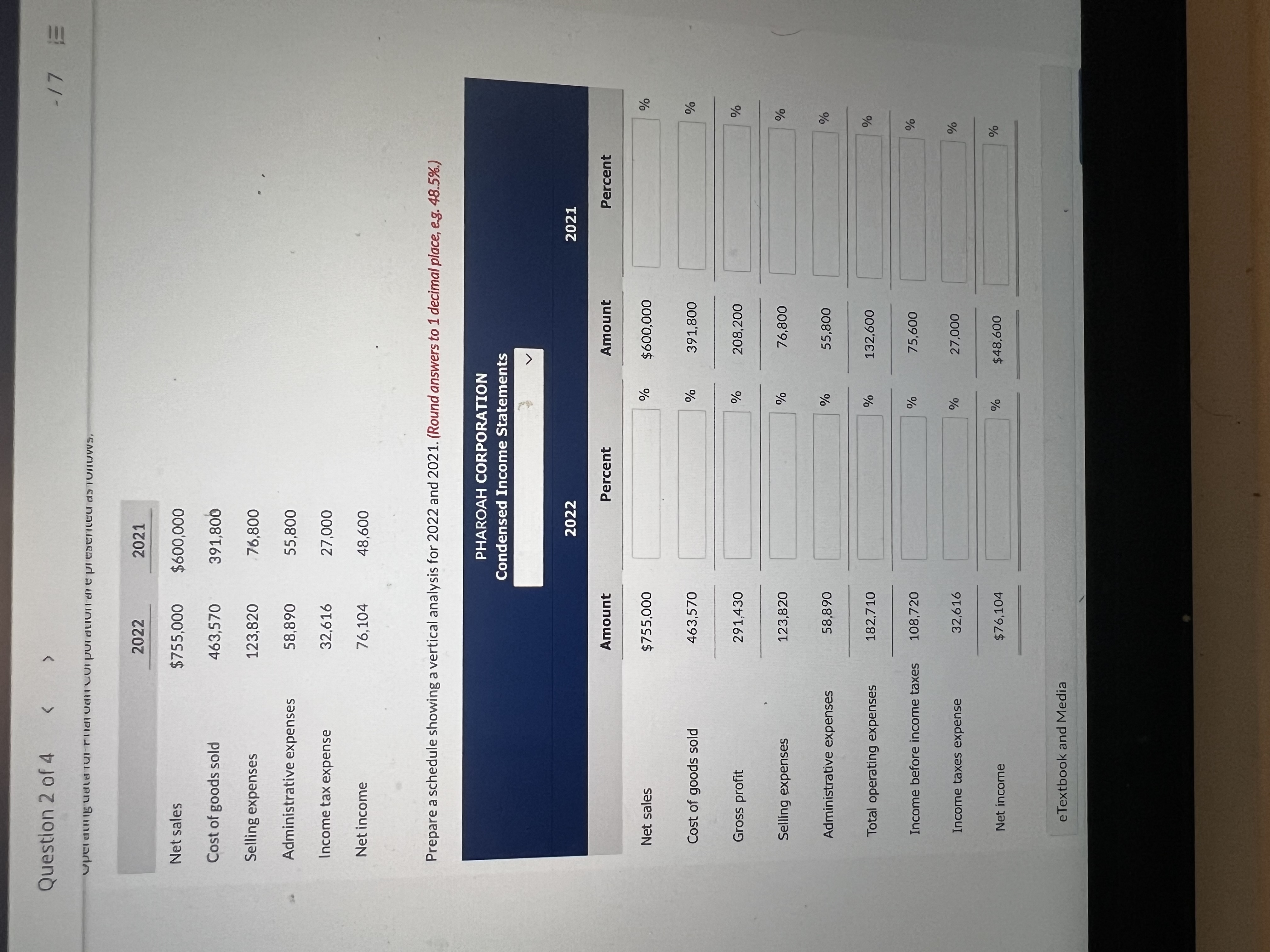Solved Prepare a schedule showing a vertical analysis for | Chegg.com