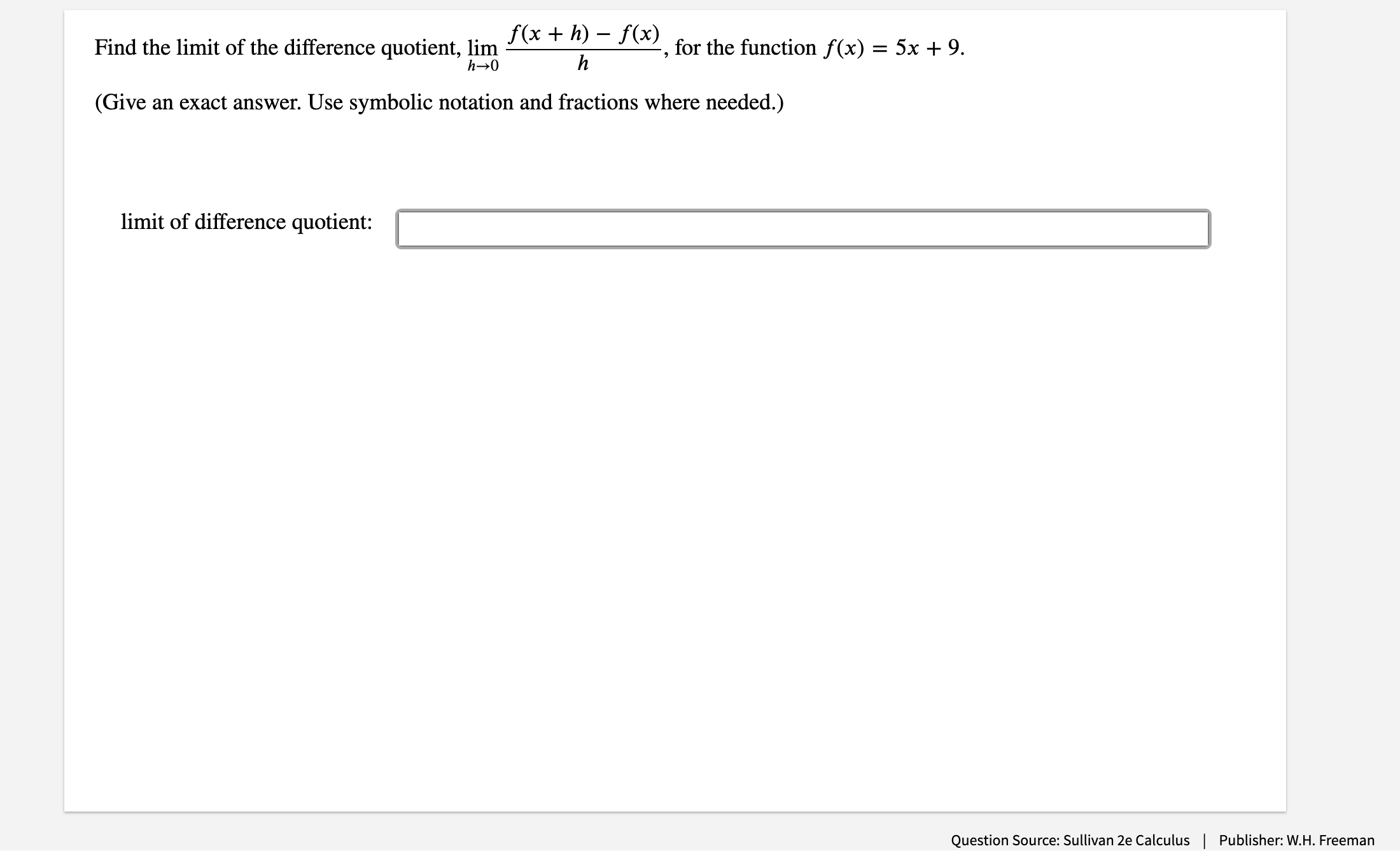 Solved Find the limit of the difference quotient, | Chegg.com