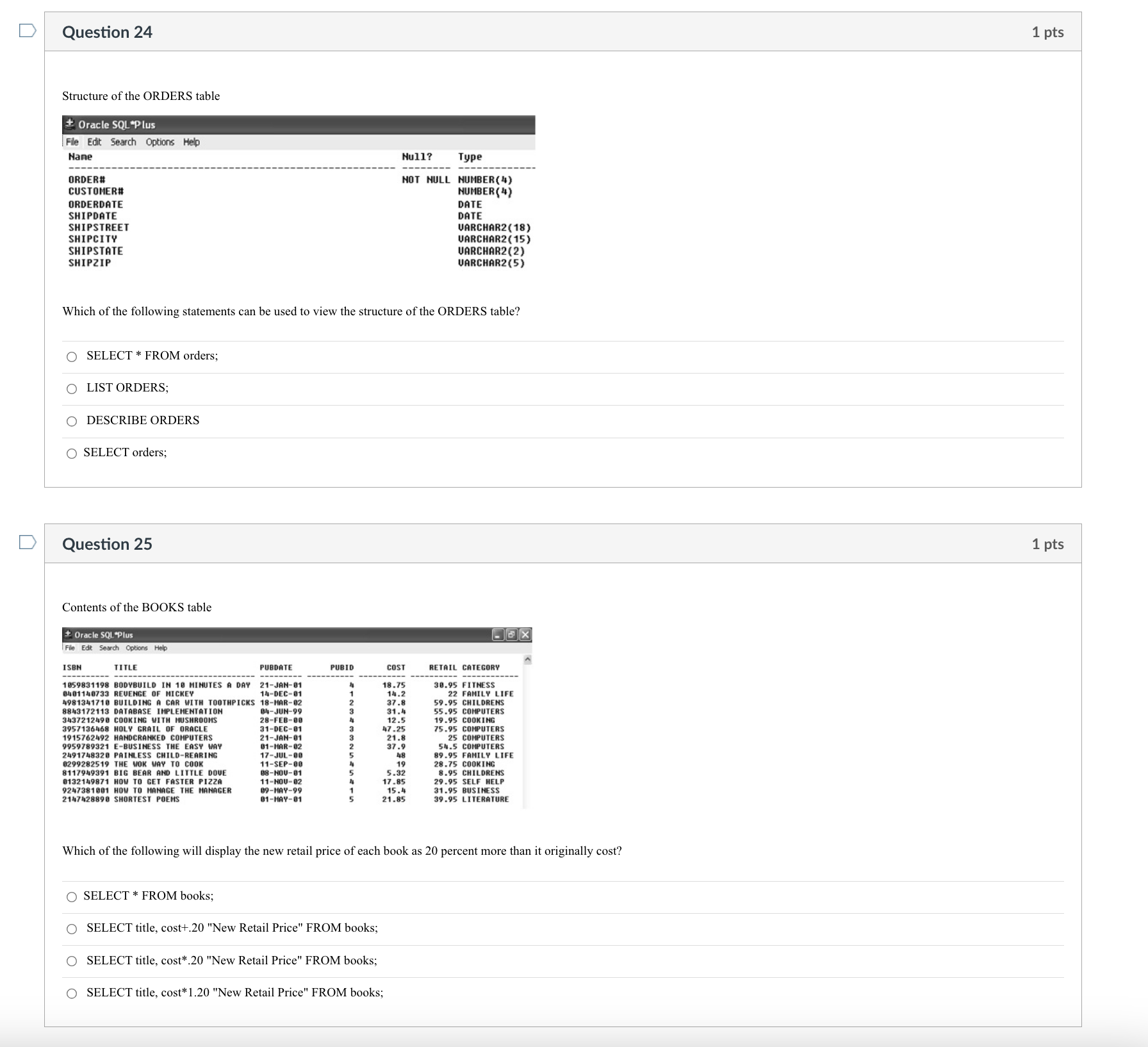 Solved Structure of the ORDERS table Which of the following | Chegg.com