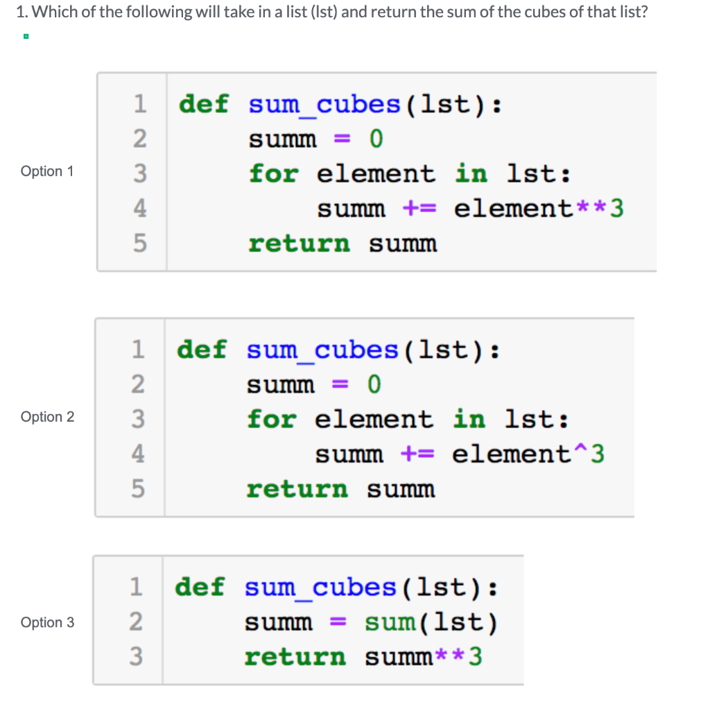 Solved 1 Which Of The Following Will Take In A List Ist 5459