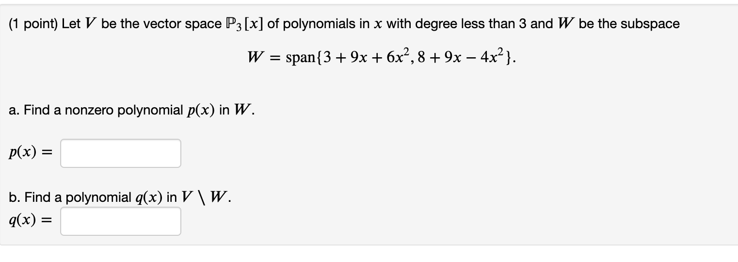 Solved (1 point) Let V be the vector space P3[x] of | Chegg.com
