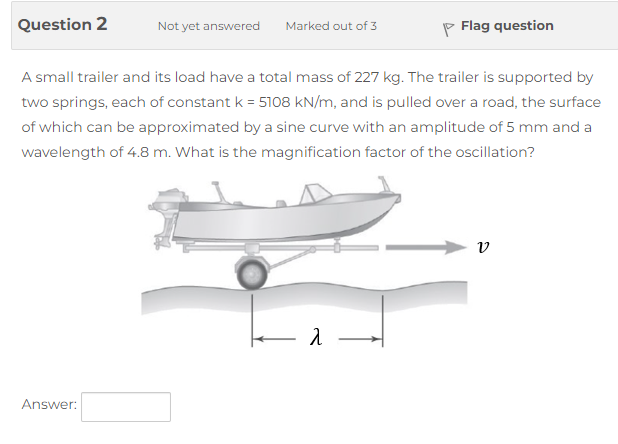 Solved Question 1 Not yet answered Marked out of 3 P Flag | Chegg.com