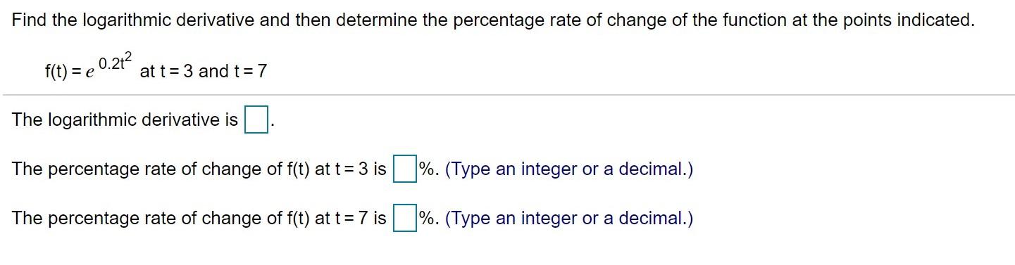 Solved Find the logarithmic derivative and then determine | Chegg.com