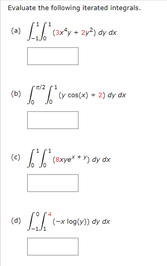 Solved Evaluate the following iterated integrals. (a) (3x+y | Chegg.com
