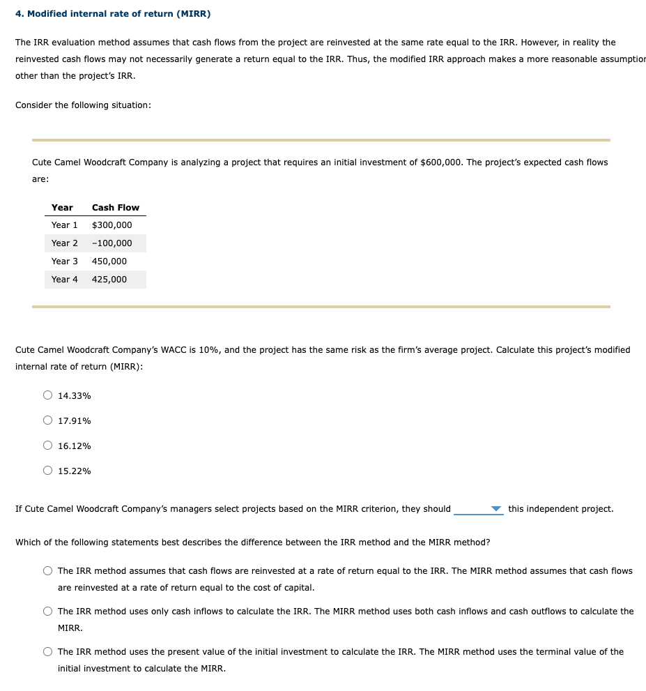 Solved 4 Modified Internal Rate Of Return Mirr The Irr