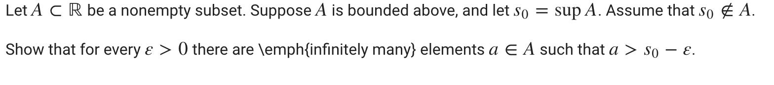 Solved Let A c R be a nonempty subset. Suppose A is bounded | Chegg.com
