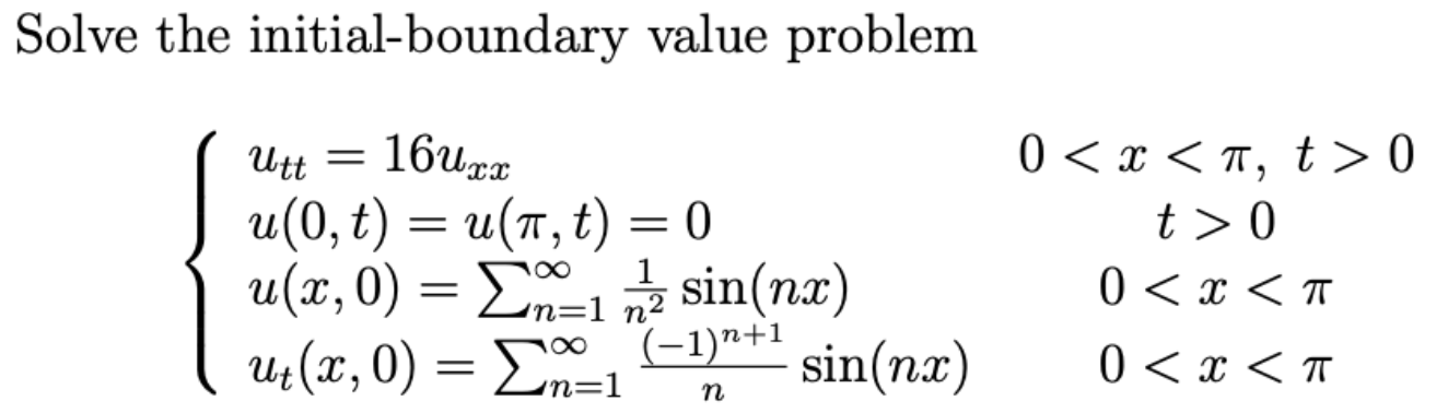 Solved Solve the initial-boundary value problem Utt = 16uzx | Chegg.com