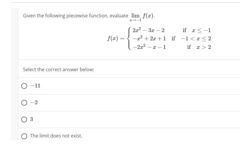 Solved Given the following piecewise function, evaluate lim | Chegg.com
