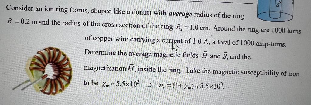 Solved Consider an ion ring (torus, shaped like a donut) | Chegg.com