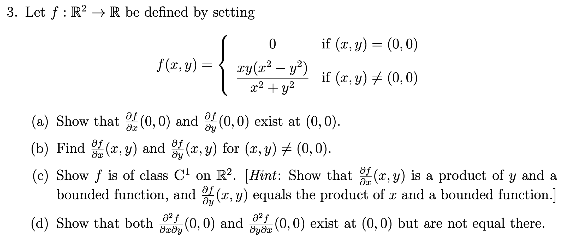 Solved 3 Let F R2 R Be Defined By Setting 0 If X Y
