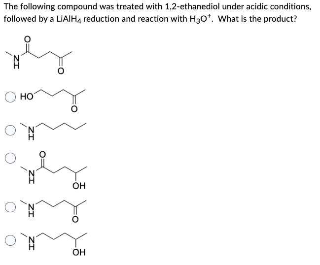 Solved The following compound was treated with | Chegg.com