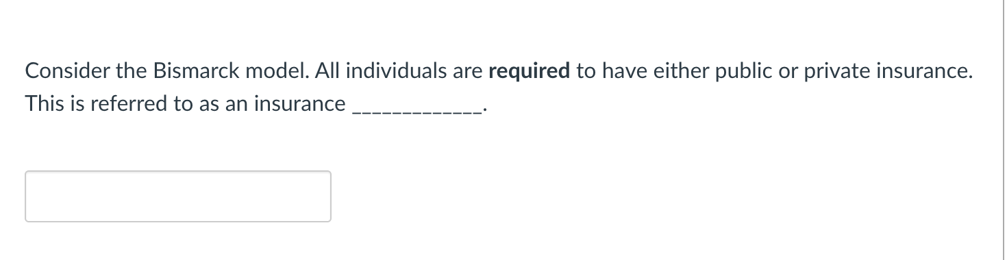 Solved Consider the Bismarck model. All individuals are | Chegg.com