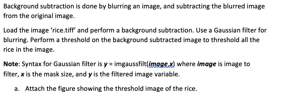 Background subtraction is done by blurring an image, | Chegg.com