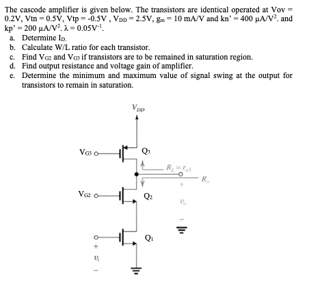 Solved The cascode amplifier is given below. The transistors | Chegg.com