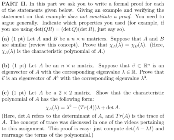 Solved PART II. In this part we ask you to write a formal | Chegg.com