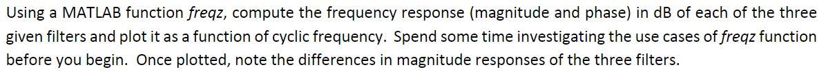 Using a MATLAB function freqz, compute the frequency | Chegg.com
