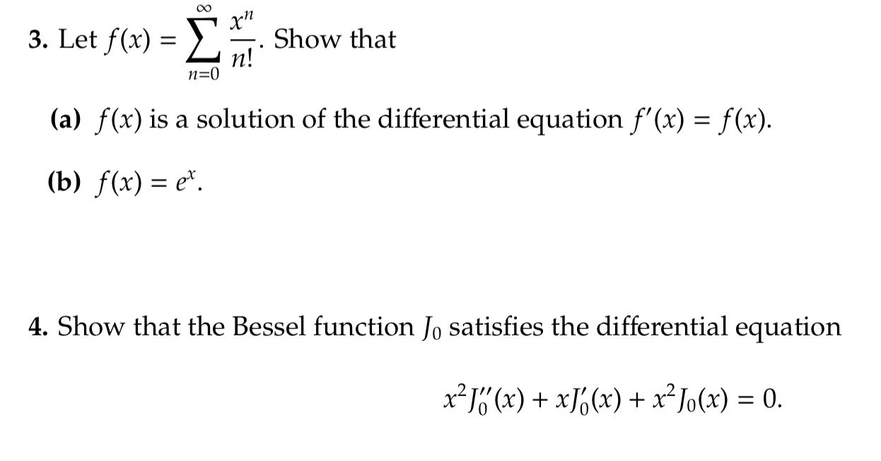 Solved 3. Let f(x)=∑n=0∞n!xn. Show that (a) f(x) is a | Chegg.com