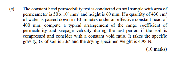 Solved (c) The constant head permeability test is conducted | Chegg.com