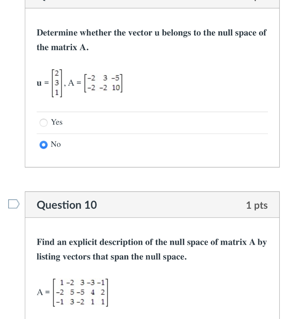 Solved Determine whether the vector u belongs to the null | Chegg.com