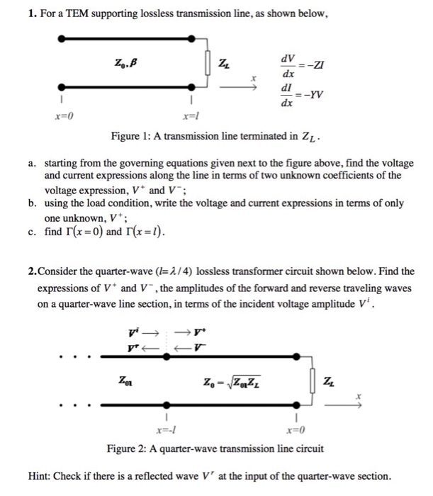 Solved 1. For a TEM supporting lossless transmission line, | Chegg.com Solved 1. For a TEM supporting lossless transmission line, | Chegg.com