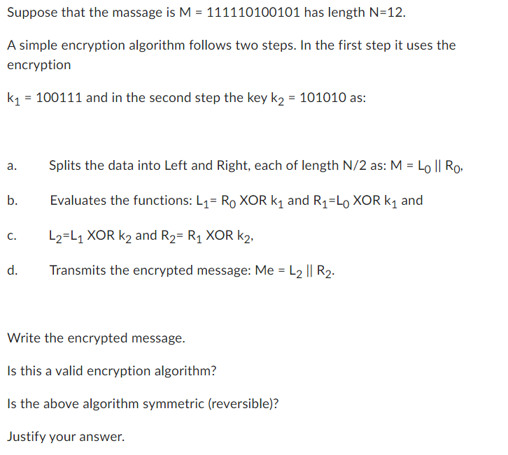 Suppose that the massage is M=111110100101 has length | Chegg.com